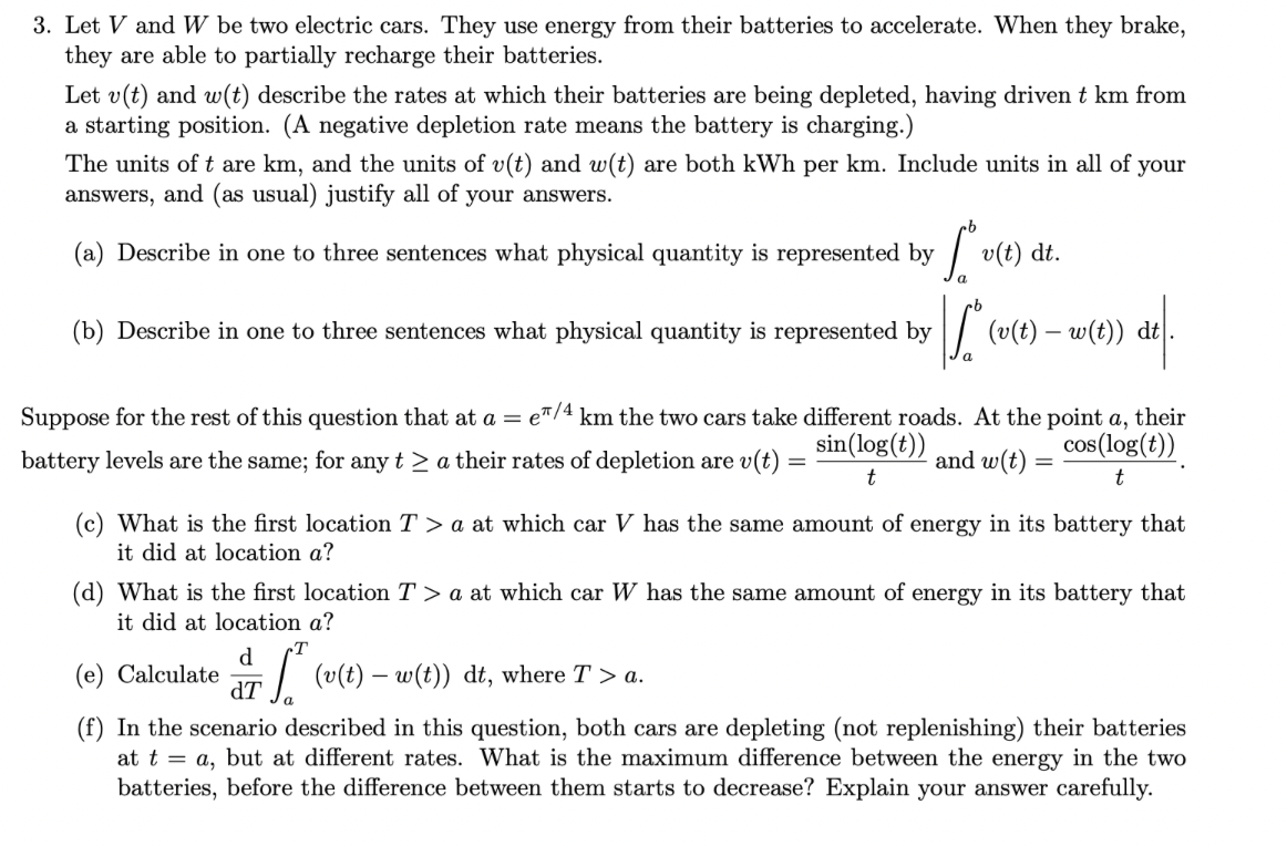 Solved 3. Let V and W be two electric cars. They use energy | Chegg.com