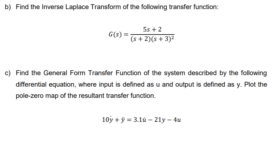 Solved b) Find the Inverse Laplace Transform of the | Chegg.com