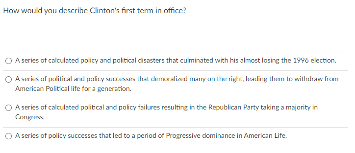 Solved How would you describe Clinton's first term in | Chegg.com