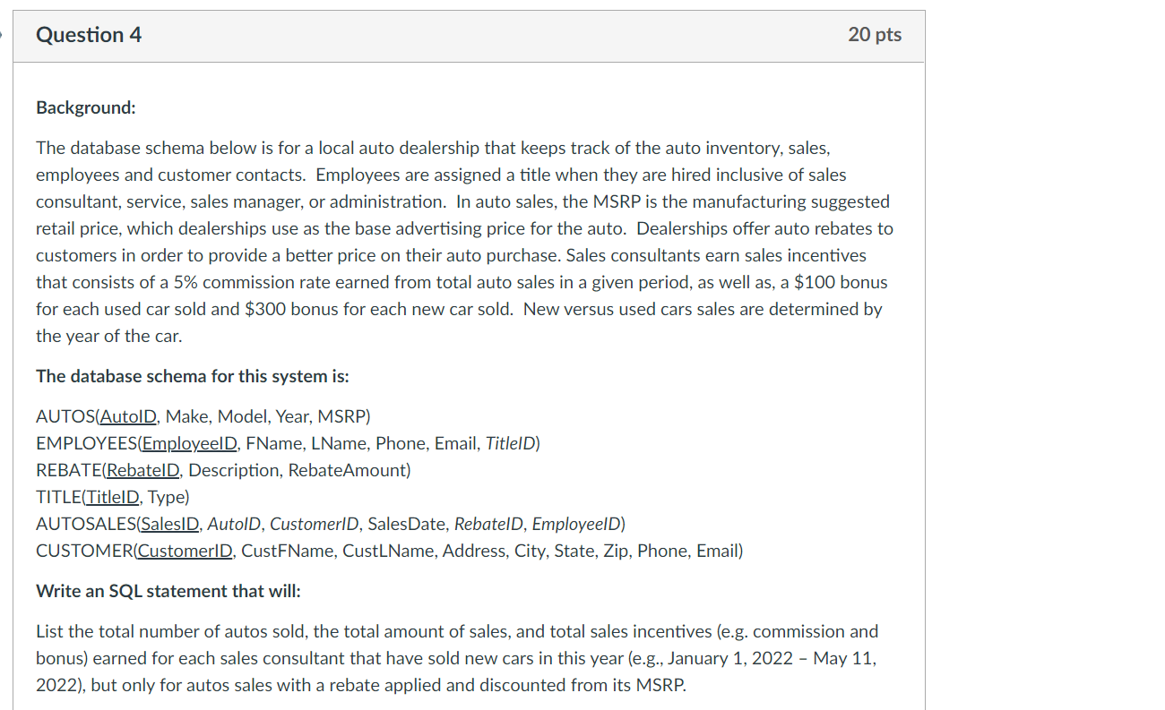 Solved Question 4 20 pts Background: The database schema | Chegg.com