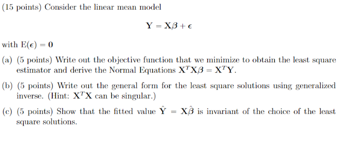 Solved (15 points) Consider the linear mean model Y=Xβ+ϵ | Chegg.com