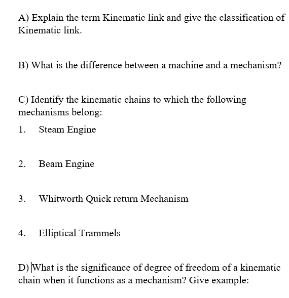 Solved A) Explain the term Kinematic link and give the | Chegg.com
