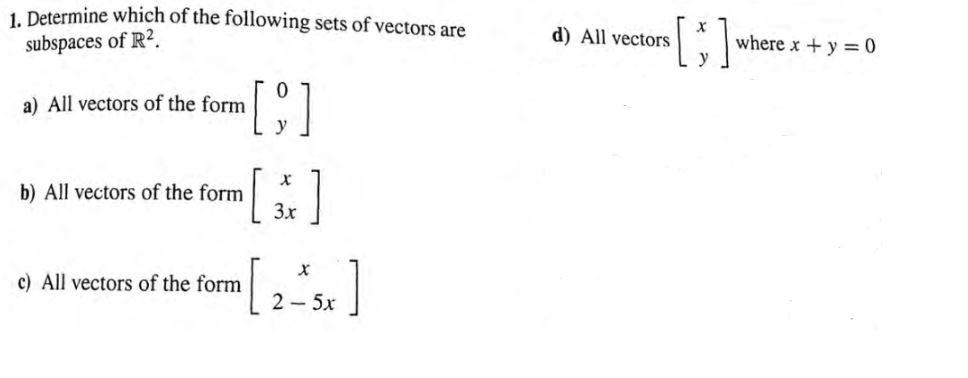 Solved 1. Determine which of the following sets of vectors | Chegg.com