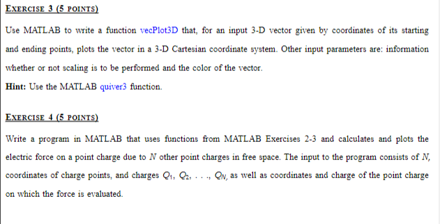 Solved Use MATLAB to write a function vecPlot3D that, for an | Chegg.com