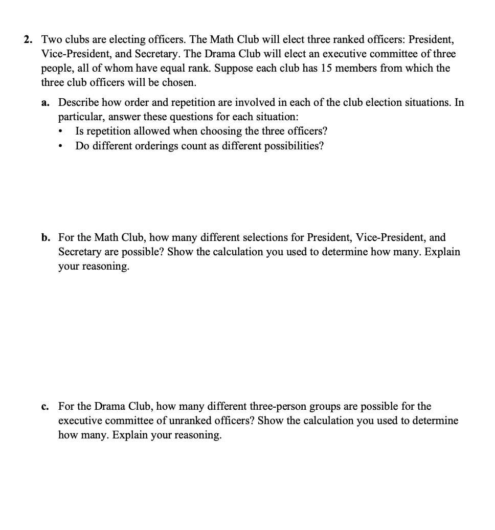Solved 2. Two clubs are electing officers. The Math Club | Chegg.com