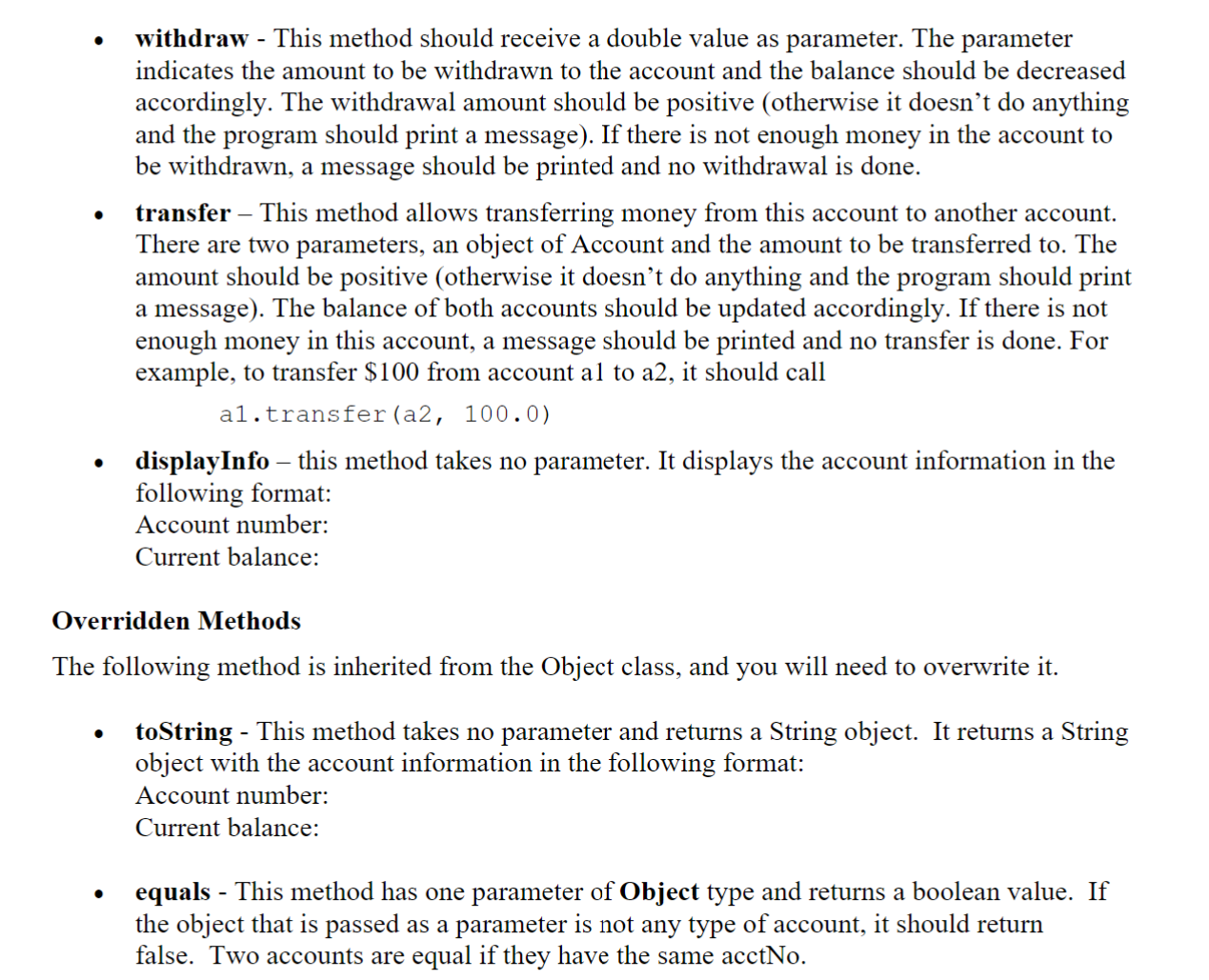 Solved 3. SavingsAccount class This class is also a subclass | Chegg.com