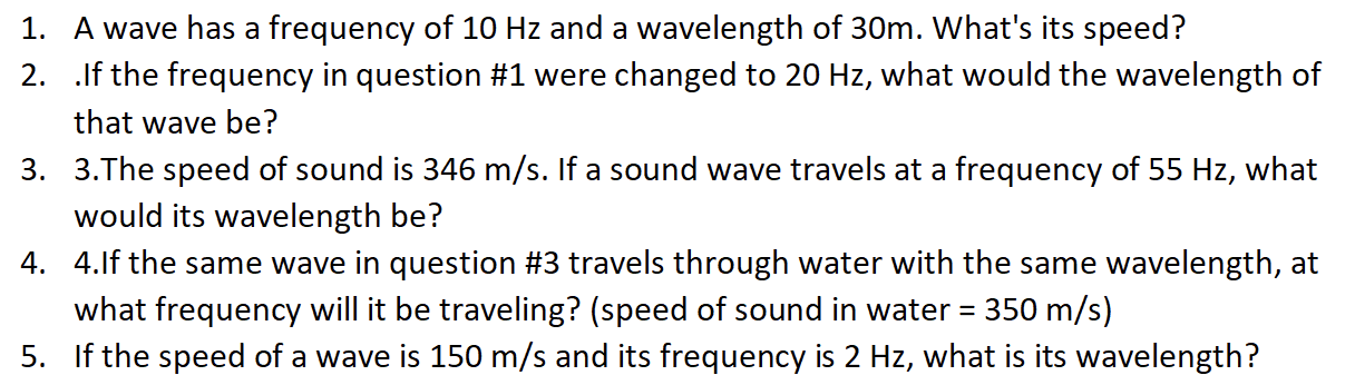 Solved 1. A wave has a frequency of 10 Hz and a wavelength | Chegg.com