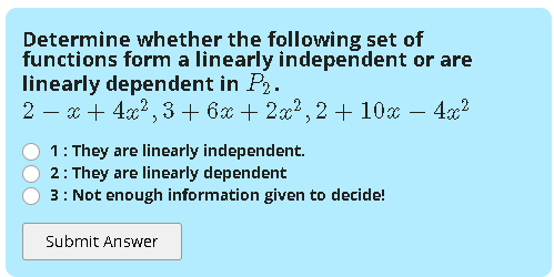 Solved Determine whether the following set of functions form | Chegg.com