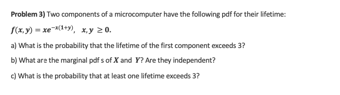 Solved Problem 3) Two components of a microcomputer have the | Chegg.com