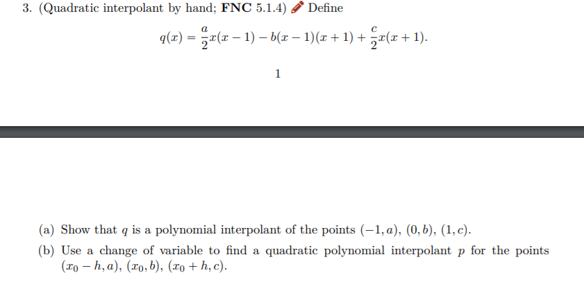 Solved 3. (Quadratic interpolant by hand; FNC 5.1.4) Define | Chegg.com