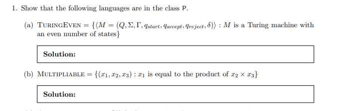1. Show that the following languages are in the class | Chegg.com