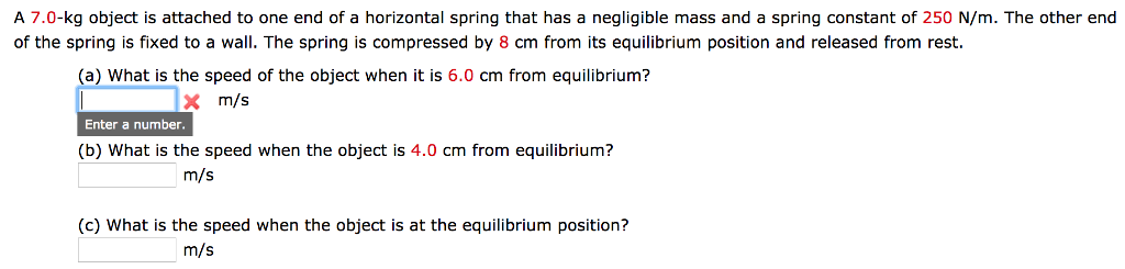 Solved A 7.0-kg object is attached to one end of a | Chegg.com