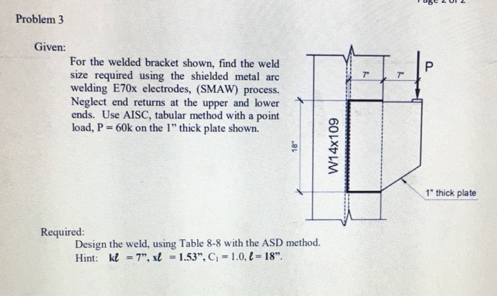 Problem 3 Given: For the welded bracket shown, find | Chegg.com