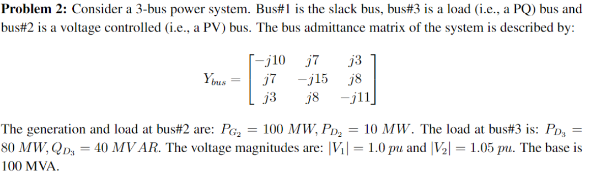Problem 3: Use PowerWorld software to solve the power | Chegg.com