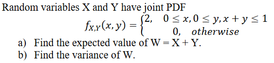 Solved Random variables X and Y have joint PDF | Chegg.com
