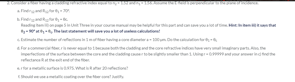 Solved 2. Consider a fiber having a cladding refractive | Chegg.com