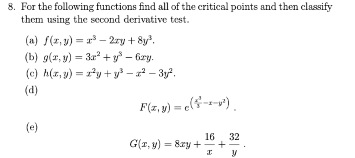 Solved 8. For the following functions find all of the | Chegg.com