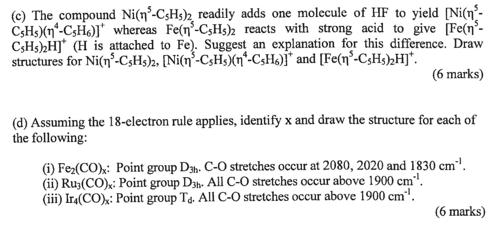 Solved (c) The compound Ni(n-C5H3)2 readily adds one | Chegg.com