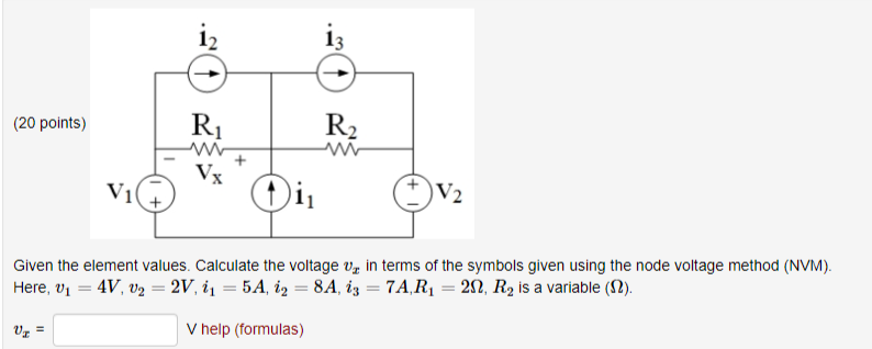 Solved (20 points) Given the element values. Calculate the | Chegg.com