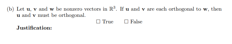 Solved (b) Let u,v and w be nonzero vectors in R3. If u and | Chegg.com