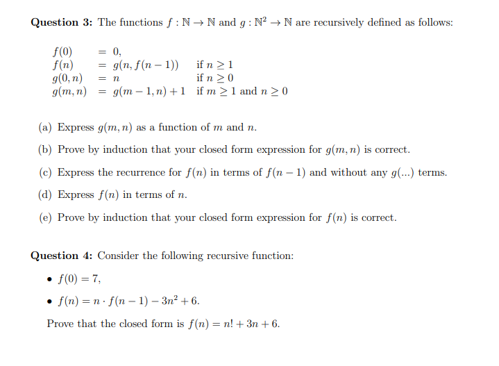 Solved Question 3: The functions f:N→N and g:N2→N are | Chegg.com
