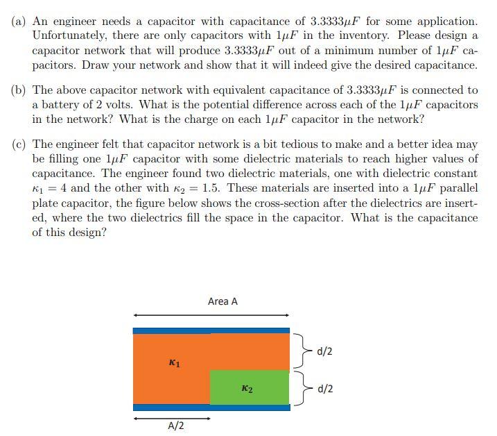 Solved (a) An engineer needs a capacitor with capacitance of | Chegg.com