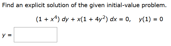 Solved Find an explicit solution of the given initial-value | Chegg.com