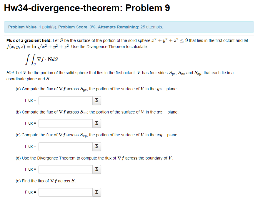 Solved Hw34-divergence-theorem: Problem 9 Problem Value: 1 | Chegg.com