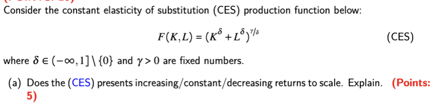 Solved Consider the constant elasticity of substitution | Chegg.com