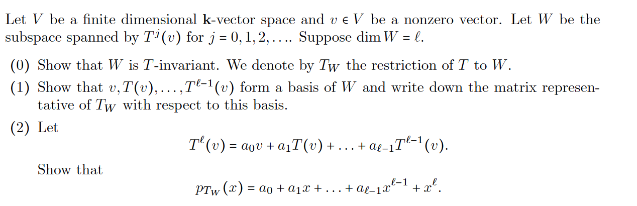 Solved Let V be a finite dimensional k-vector space and v∈V | Chegg.com