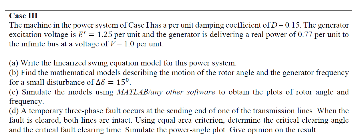 Solved Case III The machine in the power system of Case I | Chegg.com