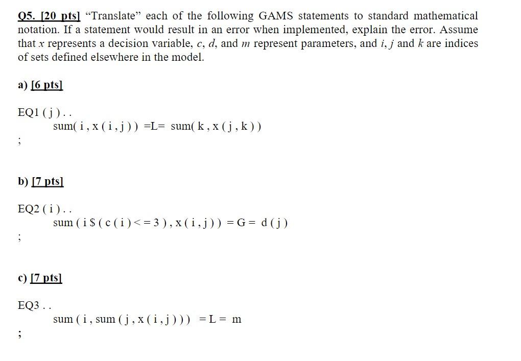 05. [20 pts] "Translate" each of the following GAMS | Chegg.com