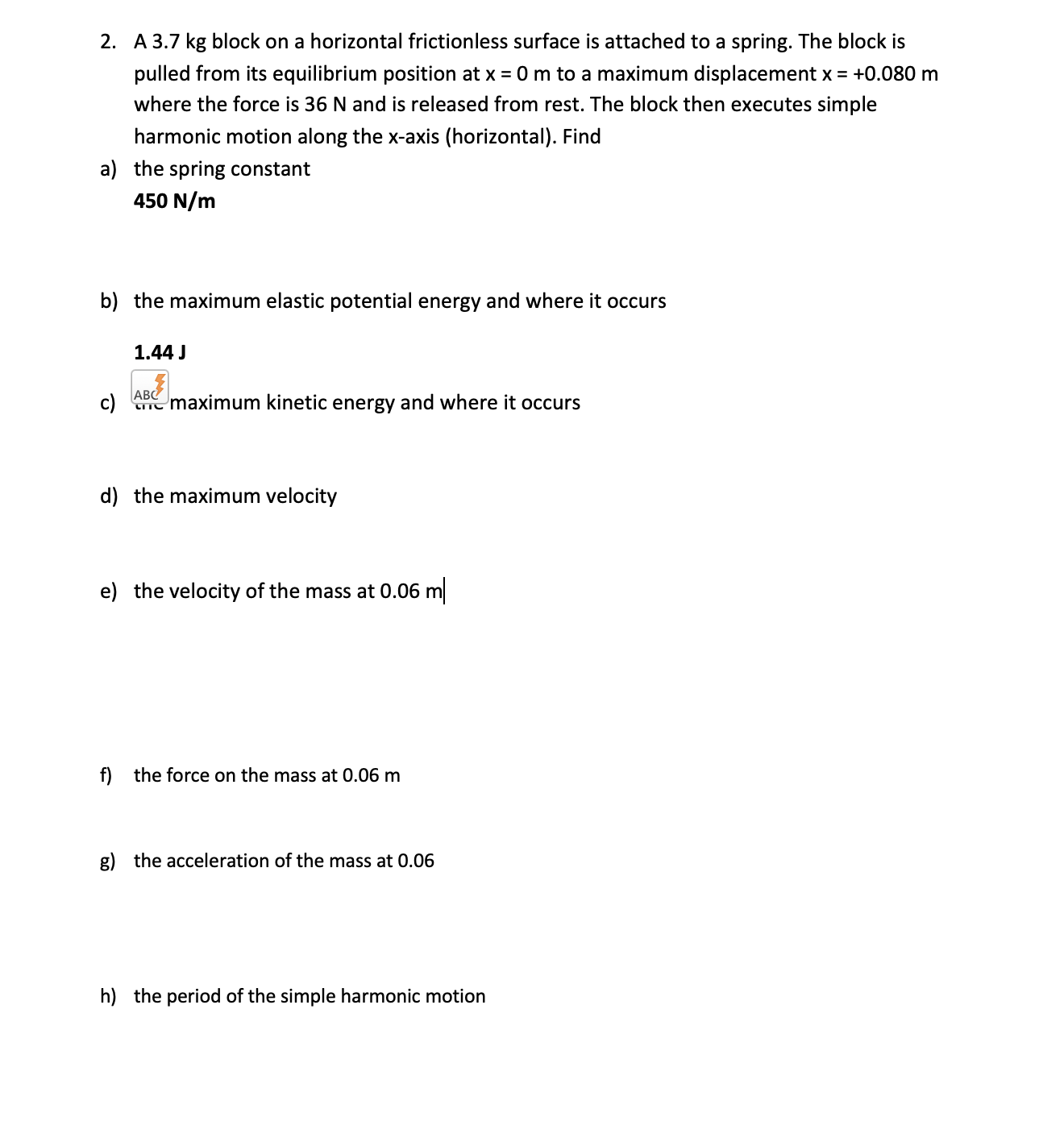 Solved 2. A 3.7 kg block on a horizontal frictionless | Chegg.com