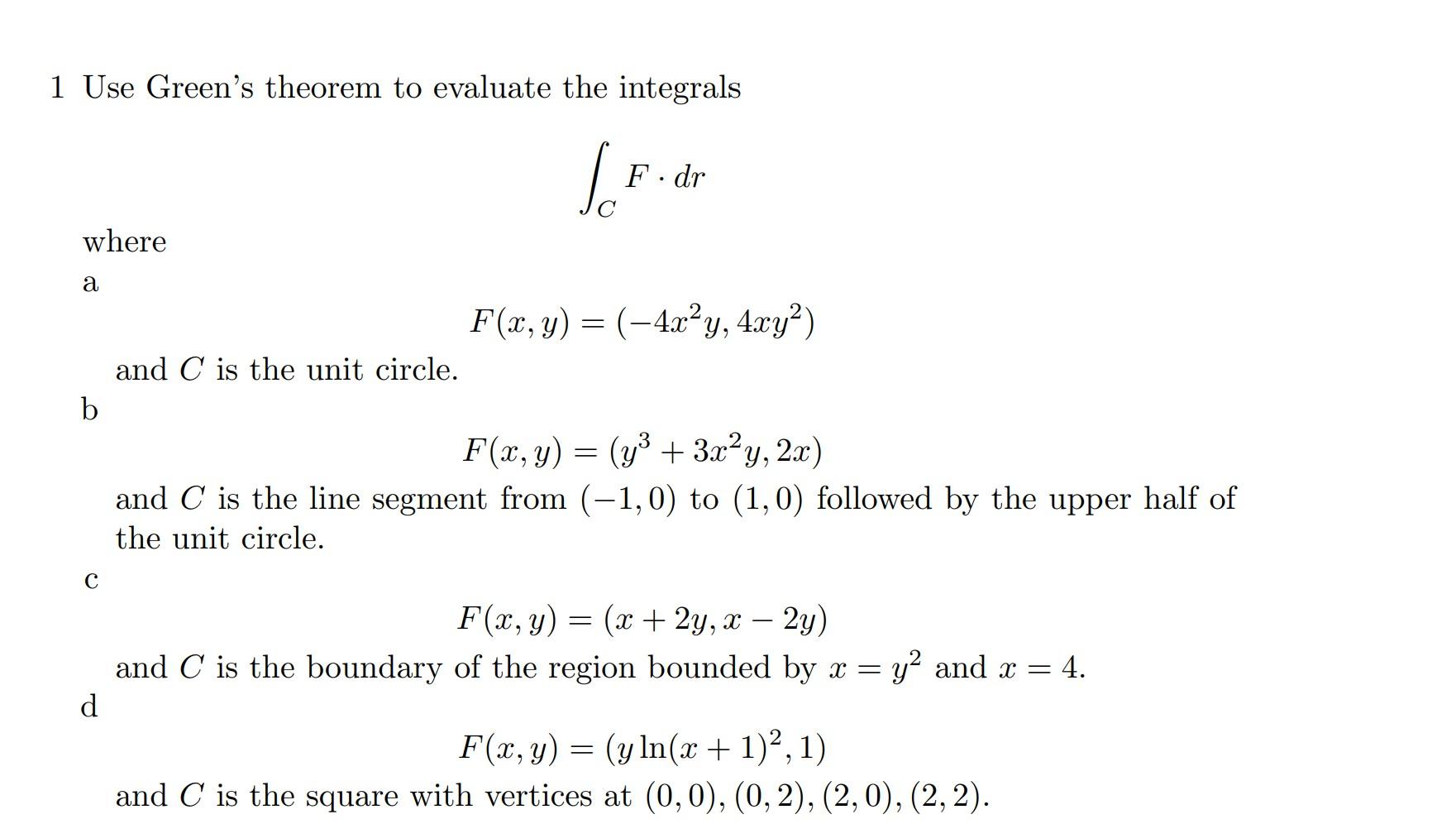 Solved 1 Use Green's theorem to evaluate the integrals | Chegg.com