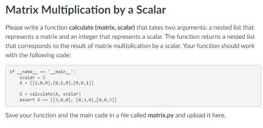 Solved Matrix Multiplication by a Scalar Please write a | Chegg.com