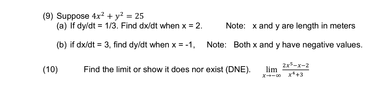 Solved (9) Suppose 4x2+y2=25 (a) If dy/dt=1/3. Find dx/dt | Chegg.com
