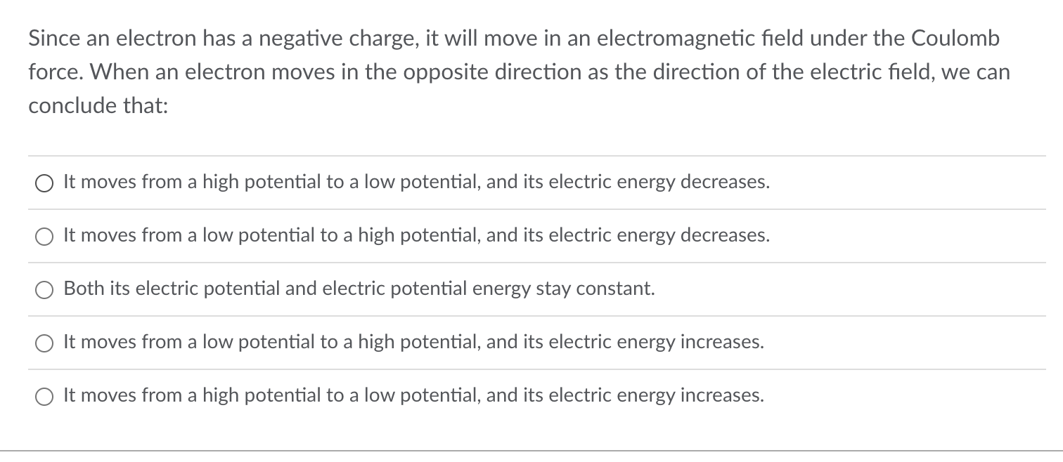 Solved Since an electron has a negative charge, it will move | Chegg.com