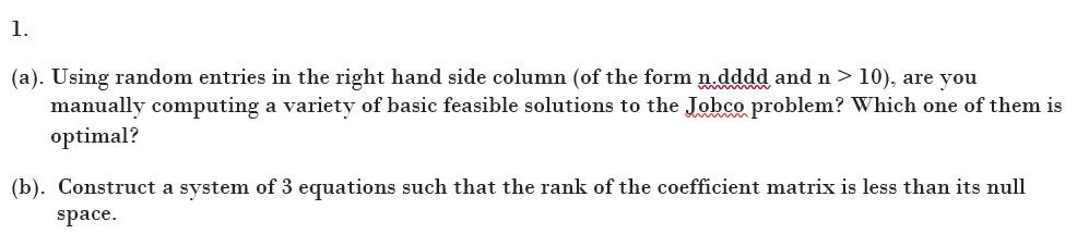 (a). Using random entries in the right hand side | Chegg.com