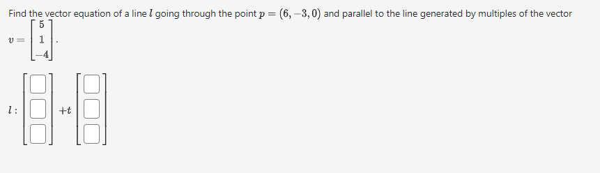 Solved Find the vector equation of a line l going through | Chegg.com