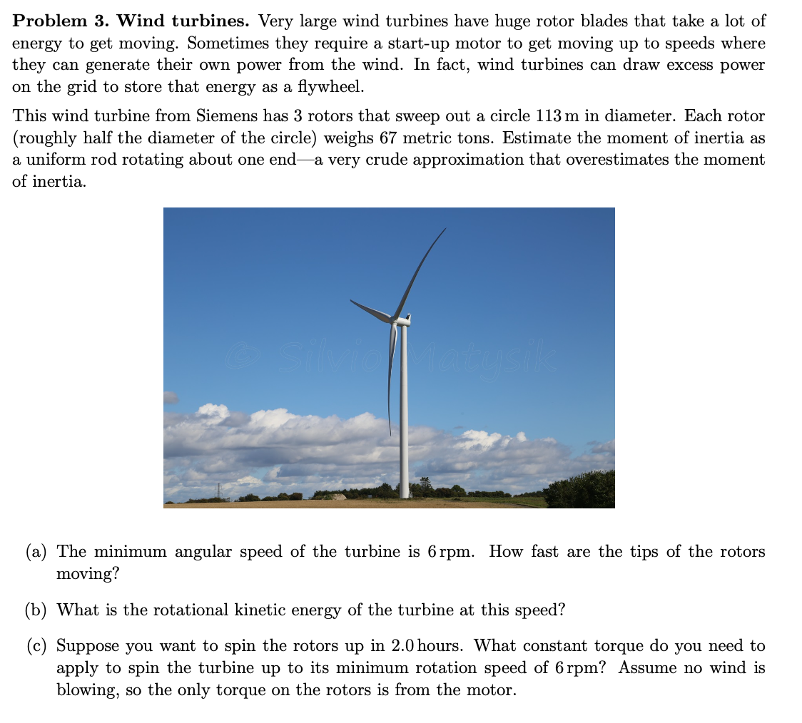 Solved Problem 3. Wind turbines. Very large wind turbines | Chegg.com