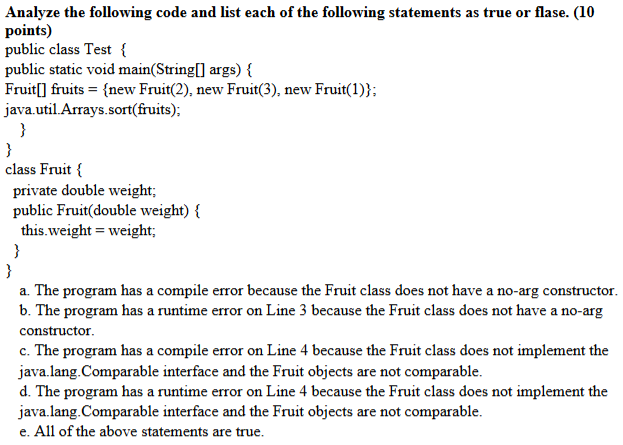 Solved Analyze the following code and list each of the | Chegg.com