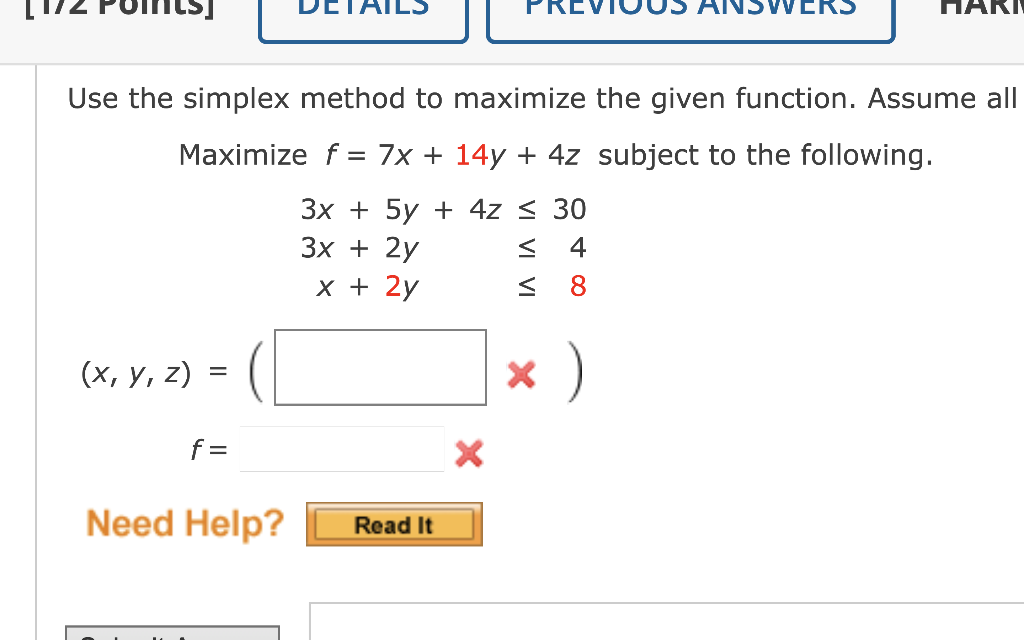 Use The Simplex Method To Maximize The Given