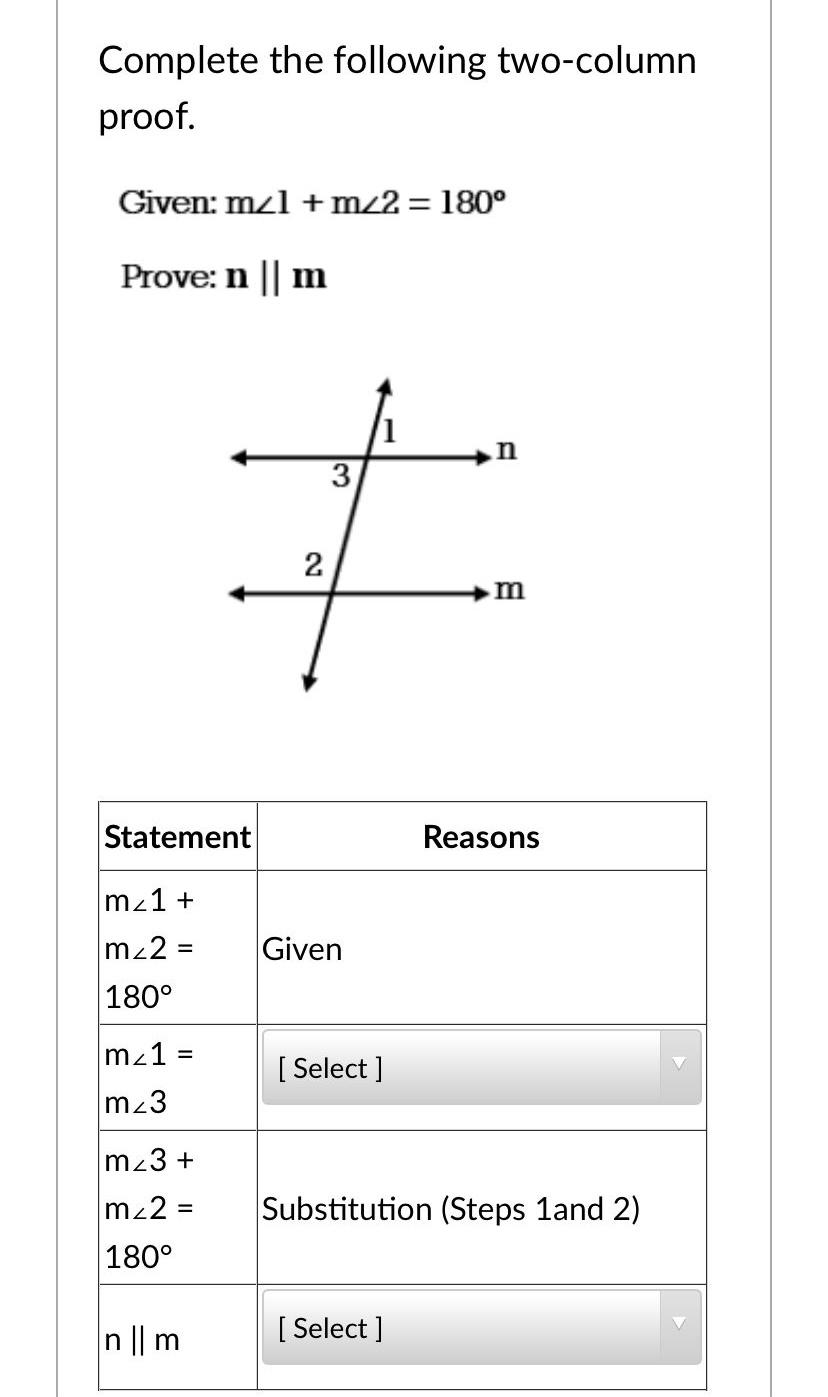Solved Complete the following two-column proof. Given: mzl + | Chegg.com