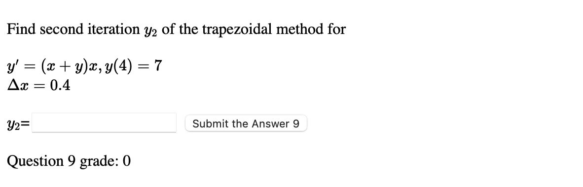 Solved Find second iteration y2 of the trapezoidal method | Chegg.com