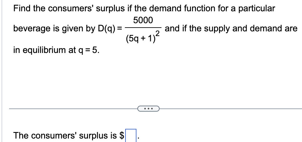 Solved Find the consumers' surplus if the demand function | Chegg.com