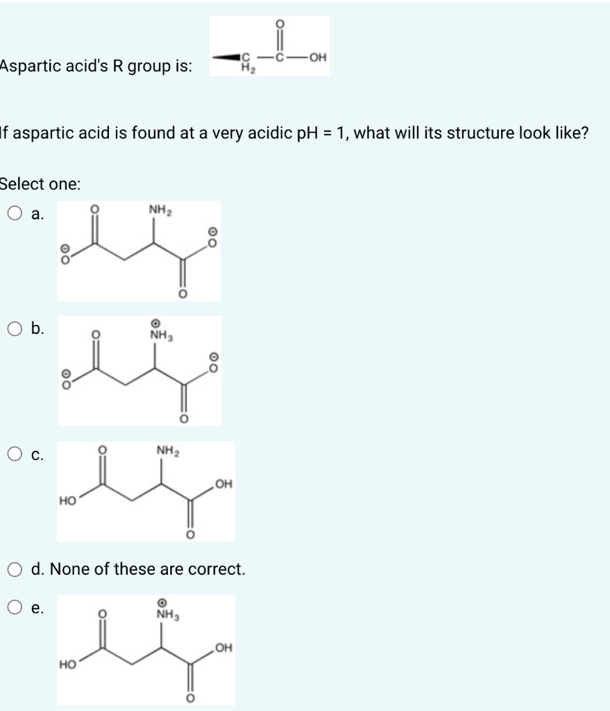 Solved 1. If aspartic acid is found at a very acidic pH = | Chegg.com