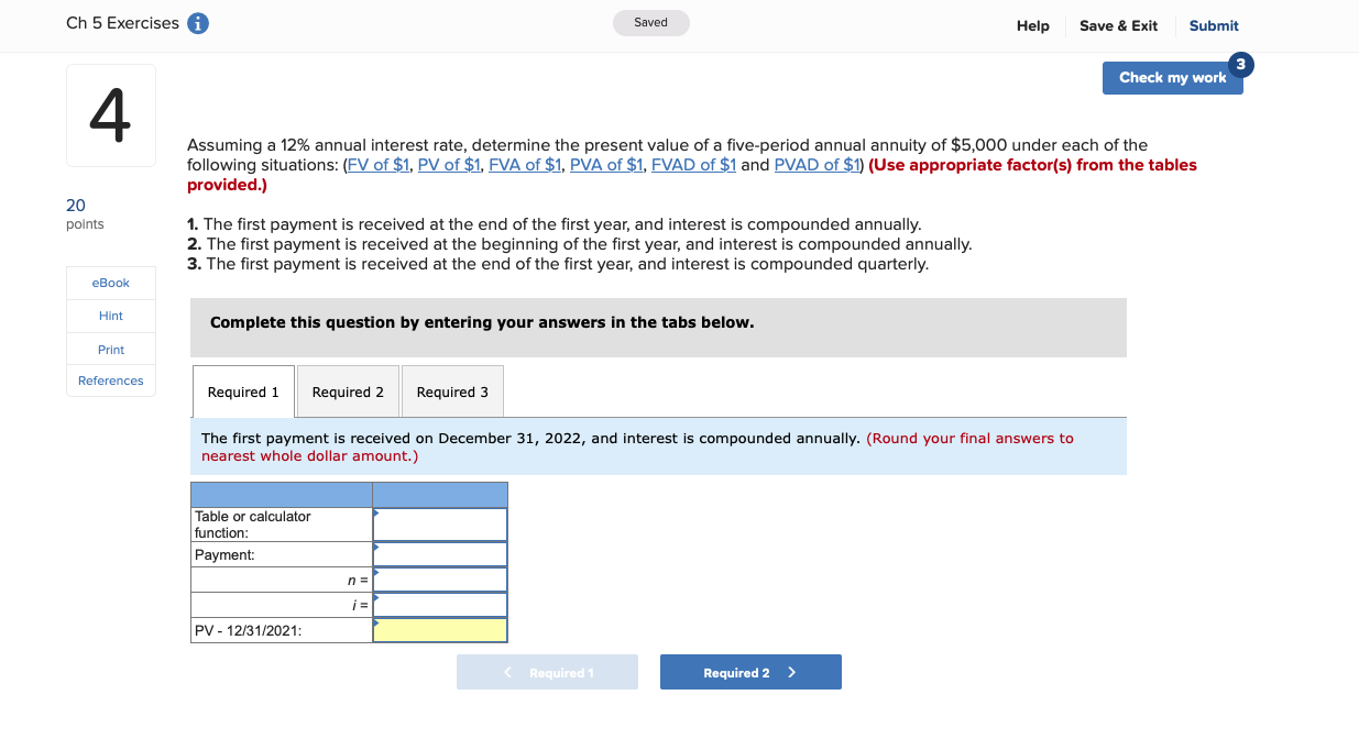 Solved (FV of $1, PV of $1, FVA of $1, PVA of $1, FVAD of $1 | Chegg.com