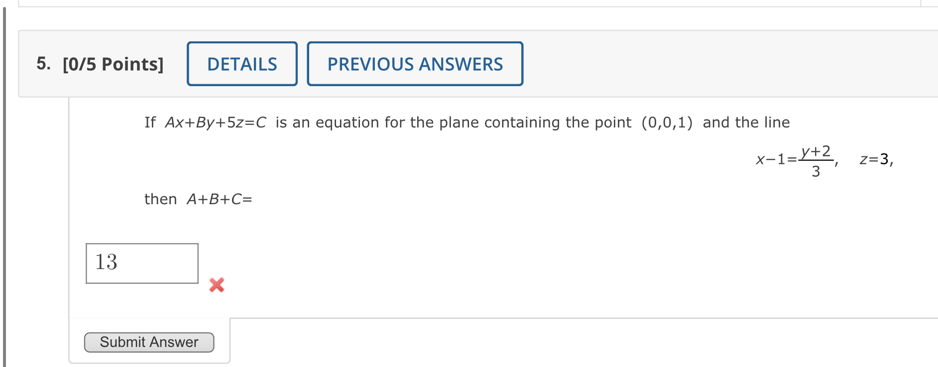Solved If Ax+By+5z=C is an equation for the plane containing | Chegg.com