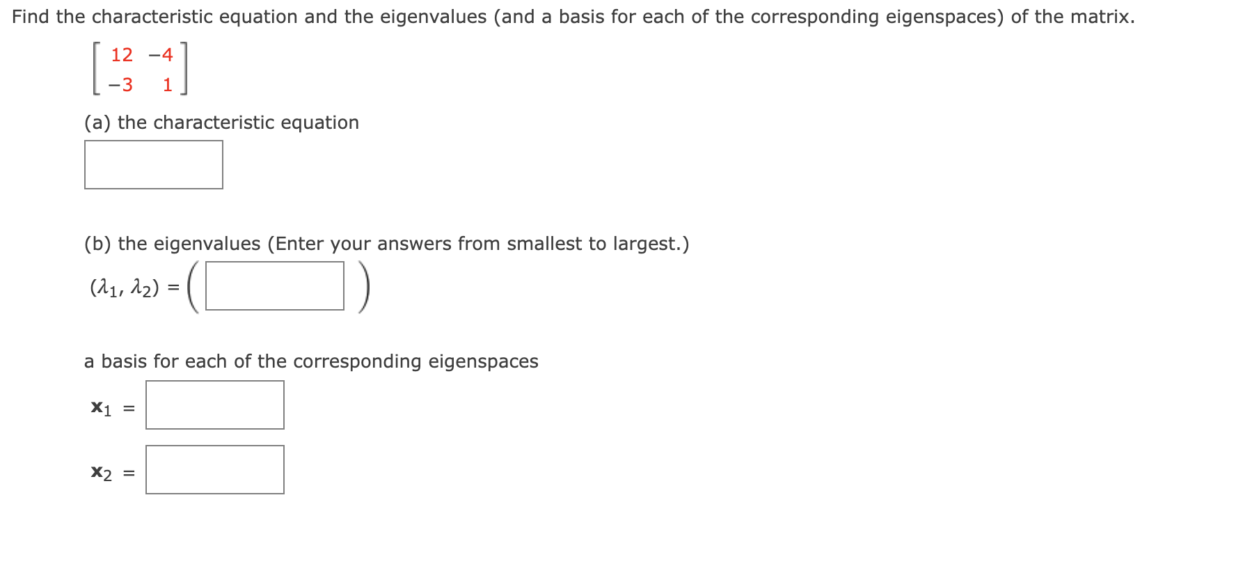 Solved Find the characteristic equation and the eigenvalues | Chegg.com