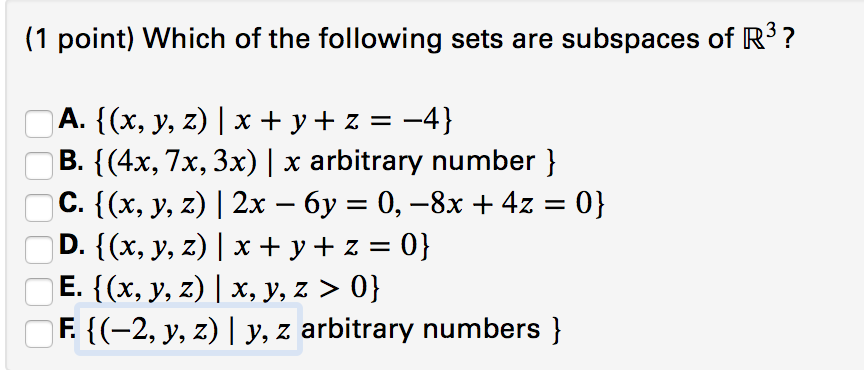 Solved 1 Point Which Of The Following Sets Are Subspaces 0465
